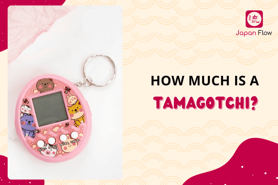 How much is a Tamagotchi? How to buy them from Japan?