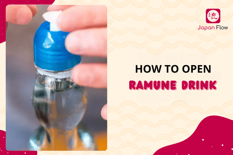 How to Open Ramune Drink? Step-by-Step Guide Here