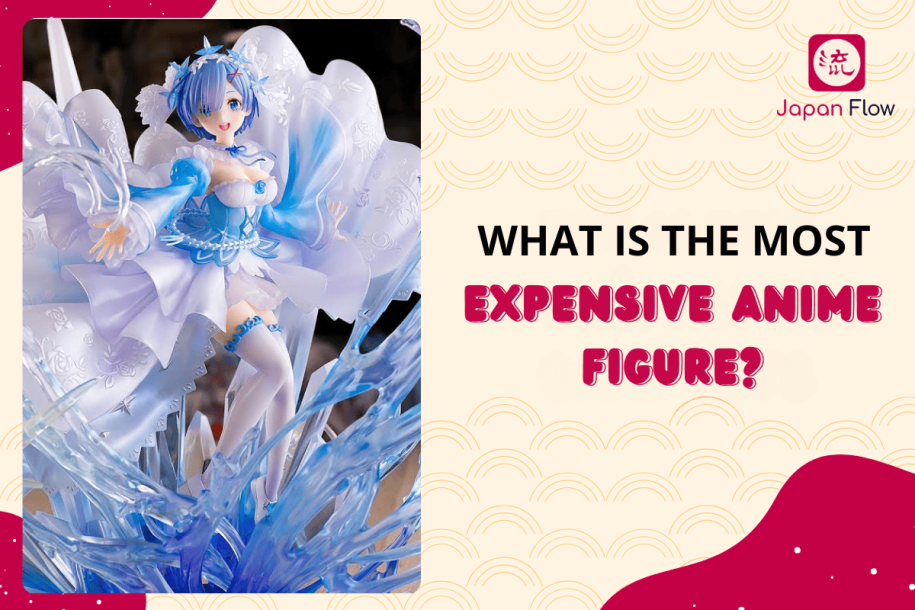 Top 10 Most Expensive Anime Figures That You Can Not Miss